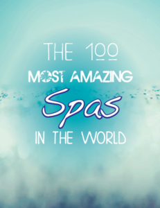The 100 Most Amazing Spas In The World